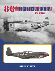 The U.S. 86th Fighter Group in WWII - Eagle Editions Ltd.