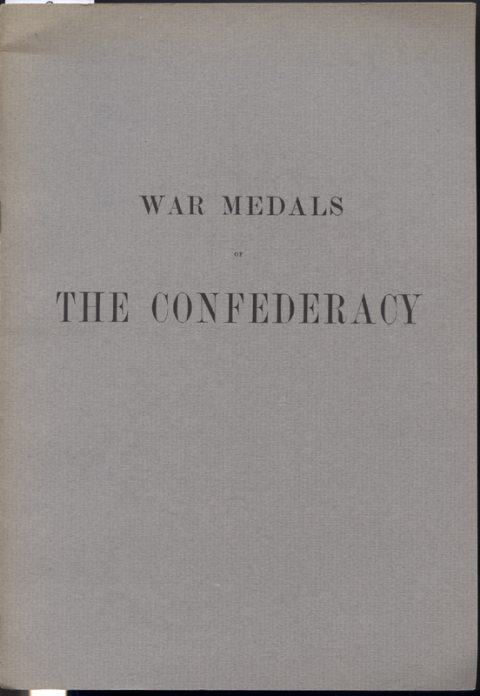 War Medals of the Confederacy ~ Belden - Eagle Editions Ltd.