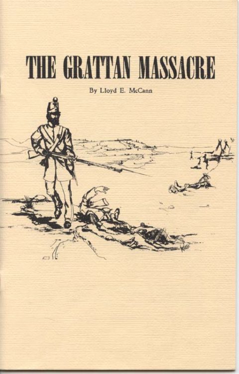 Grattan Massacre ~ McCann - Eagle Editions Ltd.