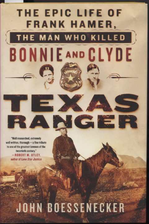 Texas Ranger - The Epic Life of Frank Hamer ~ Boessenecker - Eagle ...